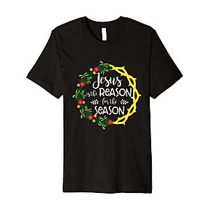Christian Jesus The Reason Christmas Stocking Stuffer Gifts Premium T-Shirt