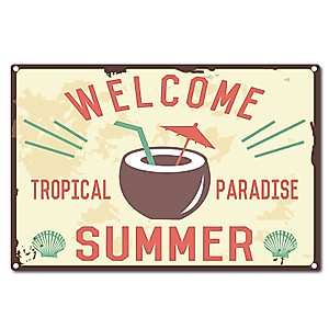CREATCABIN Retro Vintage Tin Sign Welcome Summer Tropical Paradise Metal Wall Decor Decoration Art Mural for Outdoor Pool Home Bathroom Garden Kitchen Bar Pub Garage Poster Plaque 12 x 8inch