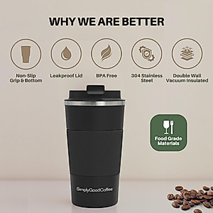 Simply Good Coffee Insulated Travel Tumbler. Black Tumber, Coffee Tumblers with Spill-Proof Flip Lid 17 oz, Stainless Steel Coffee Mug. Thermos Cup, Keeps Cold and Hot for 4 hours