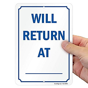 SmartSign 14 x 10 inch “Will Return At … ” Write-On Metal Sign, Screen Printed, 40 mil Laminated Rustproof Aluminum, Blue and White