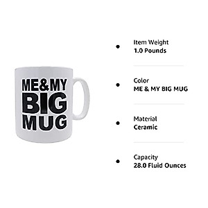 Mug BIG Coffee Mug oversize Huge 28 ounces Mega Size Cup, Extra Large for Big drinks, Office desk decor novelty Gift Coffee Lovers XL Coffee Mug (ME & MY BIG MUG)