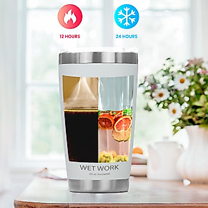 Wet Work Double Wall Tumbler 20 oz Made from Durable Stainless Steel for Hot and Cold Drinks - Insulated Travel Mug for Coffee Tea Wine with Leak Proof Lid for Travel Hiking Camping Gifts - White