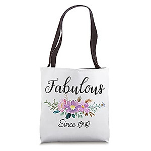 Fabulous Since 1948 Flower, 1948 Years Old, 74th Birthday Tote Bag