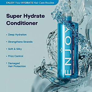 ENJOY Hair Care Super Hydrate Conditioner, Hair Conditioner For Damaged Hair, Conditioner Curly Hair Products, Sulfate Free, Gluten Free, Paraben Free - 10.1 Fl Oz