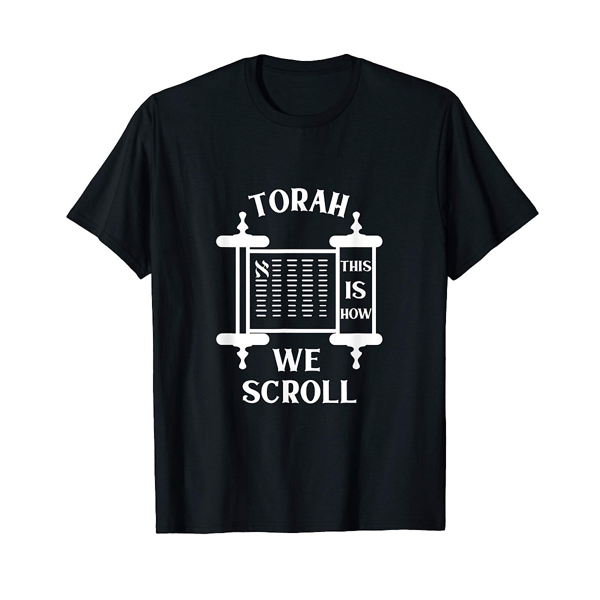 Sukkot Simchat Torah This Is How We Scroll Bar Mitzvah Gift T-Shirt
