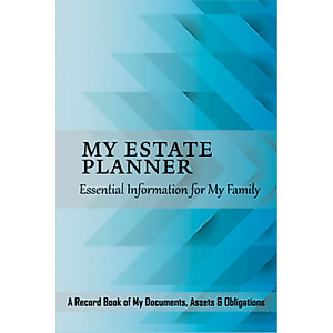 My Estate Planner: Essential Information for My Family