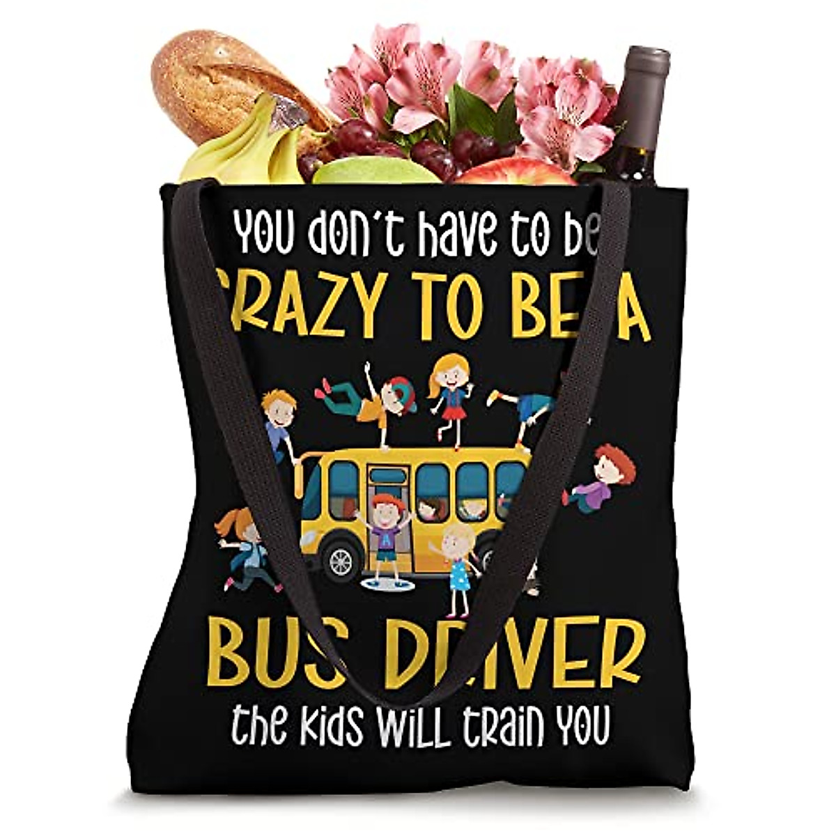Crazy School Bus Driver School Bus Driving Tote Bag