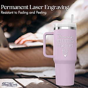 shop4ever Thank You for Putting Up With My Kid Engraved Insulated Stainless Steel Tumbler with Handle, Lid, and Straw 40 oz. Funny Teacher Appreciation Day Gift (Lavender)