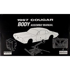 1967 Mercury Cougar Reprint Body Assembly Manual