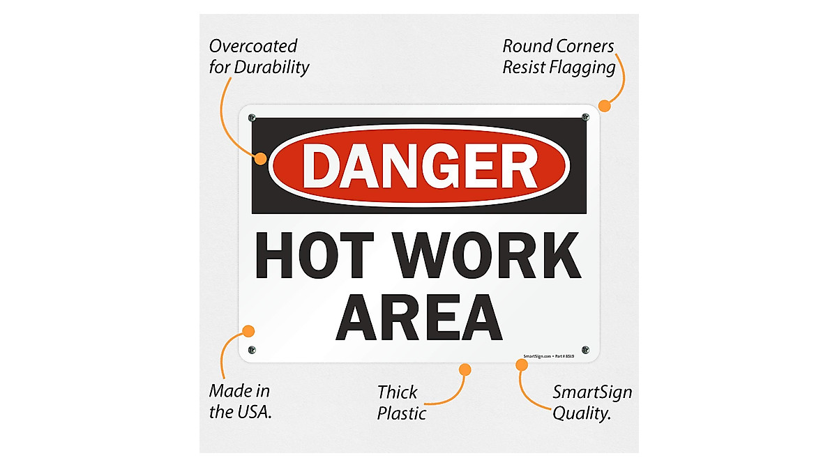 SmartSign Danger Hot Work Area Sign - Durable & Safe