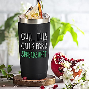 This Calls For A Spreadsheet- Accountant Gifts- Funny Gifts For Boss, Coworker, Employee, CPA, Women, Men- 20oz Vacuum Insulated Stainless Steel Tumbler with Lid, Spreadsheet Mug, Christmas Gifts