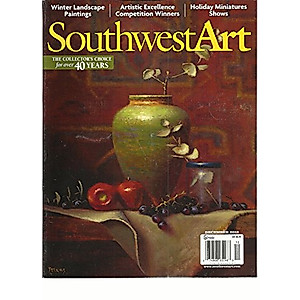 SOUTHWEST ART DECEMBER, 2013 VOL. 43 NO.7 (WINTER LANDSCAPE PAINTINGS)
