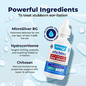 Vetnique Oticbliss Cat & Dog Ear Infection Treatment Drops - with 1% Hydrocortisone & MicroSilver BG for Dog Yeast Ear Infections - Vet Recommended Cat & Dog Ear Cleaner for Itchy Ear Relief