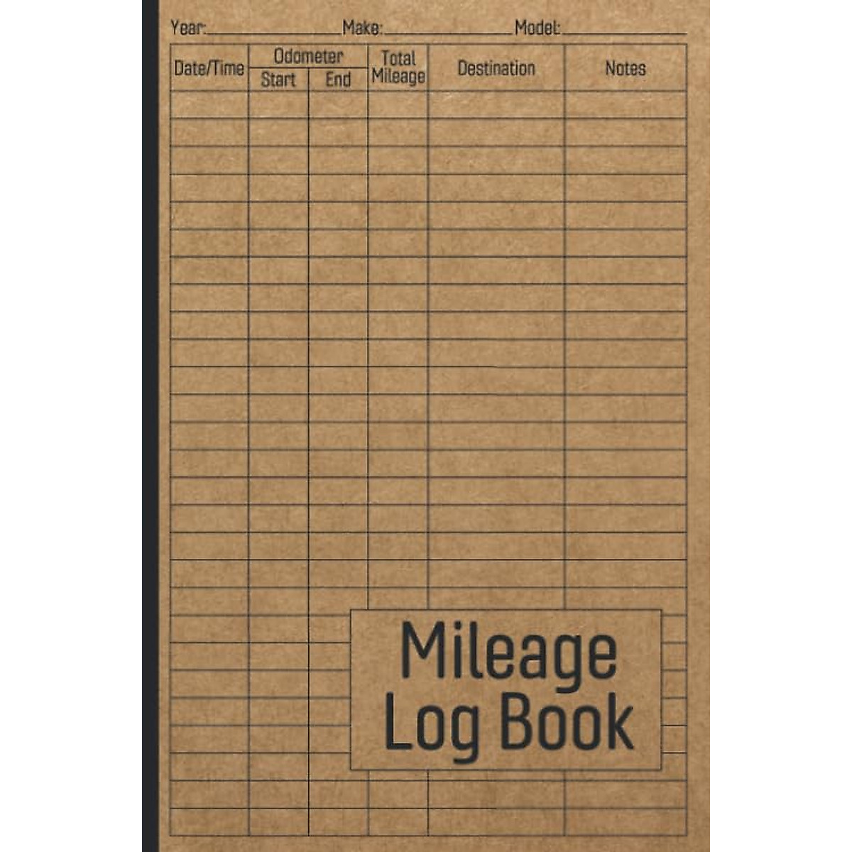 Mileage Log Book: Vehicle Mileage Journal for Business or Personal Taxes / Automotive Daily Tracking Miles Record Book / Odometer Tracker Logbook / Automobile, Truck Or Car Owner Gift Notebook