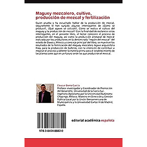 Maguey mezcalero, cultivo, producción de mezcal y fertilización: La fertilización del maguey mezcalero Agave angustifolia Haw, para la producción de bulbilos (Spanish Edition)