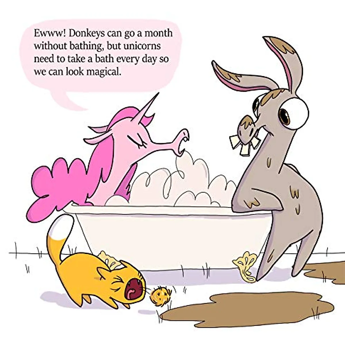 Donkeys can't take bubble baths!: A Hilariously Silly Story about Being Open-Minded and Trying New Things