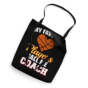 My Favorite Players Call Me Coach Funny Basketball Coach Tote Bag