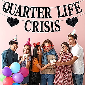 Quarter Life Crisis Banner, Fun Birthday Bunting Sign, Happy 25th/30th Birthday Party Decoration Supplies, Birthday Party Backdrop, Black Glitter