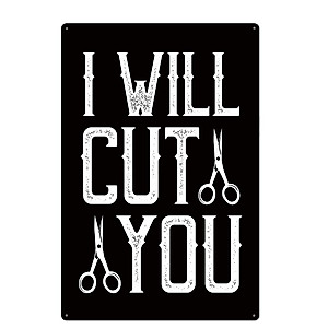 WONDERCAVE i Will Cut You Metal tin Sign for Bar Cafe Garage Wall Decor Retro Vintage 7.87 X 11.8 inches