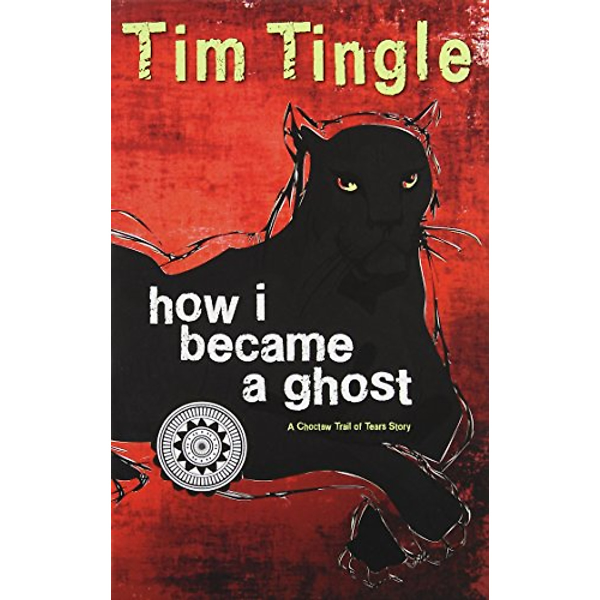 How I Became A Ghost — A Choctaw Trail of Tears Story (Book 1 in the How I Became A Ghost Series)
