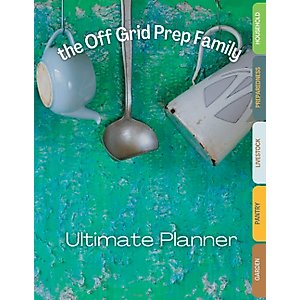 Off Grid Prep Family Ultimate Planner