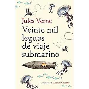 Veinte mil leguas de viaje submarino / Twenty Thousand Leagues Under the Sea (Colección Alfaguara Clásicos) (Spanish Edition)