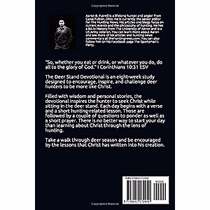 The Deer Stand Devotional: A Walk with the Creator Through Hunting Season