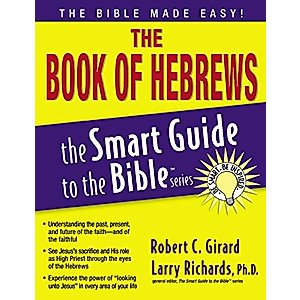The Book of Hebrews (The Smart Guide to the Bible Series)