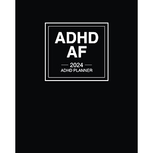 ADHD AF: 2024 ADHD Planner