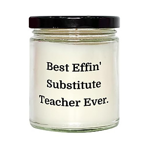 Beautiful Substitute Teacher Gifts, Best Effin' Substitute Teacher, Brilliant Birthday Scent Candle for Friends, from Friends, Teacher Appreciation Gifts, Inexpensive Teacher Gifts, Simple Teacher