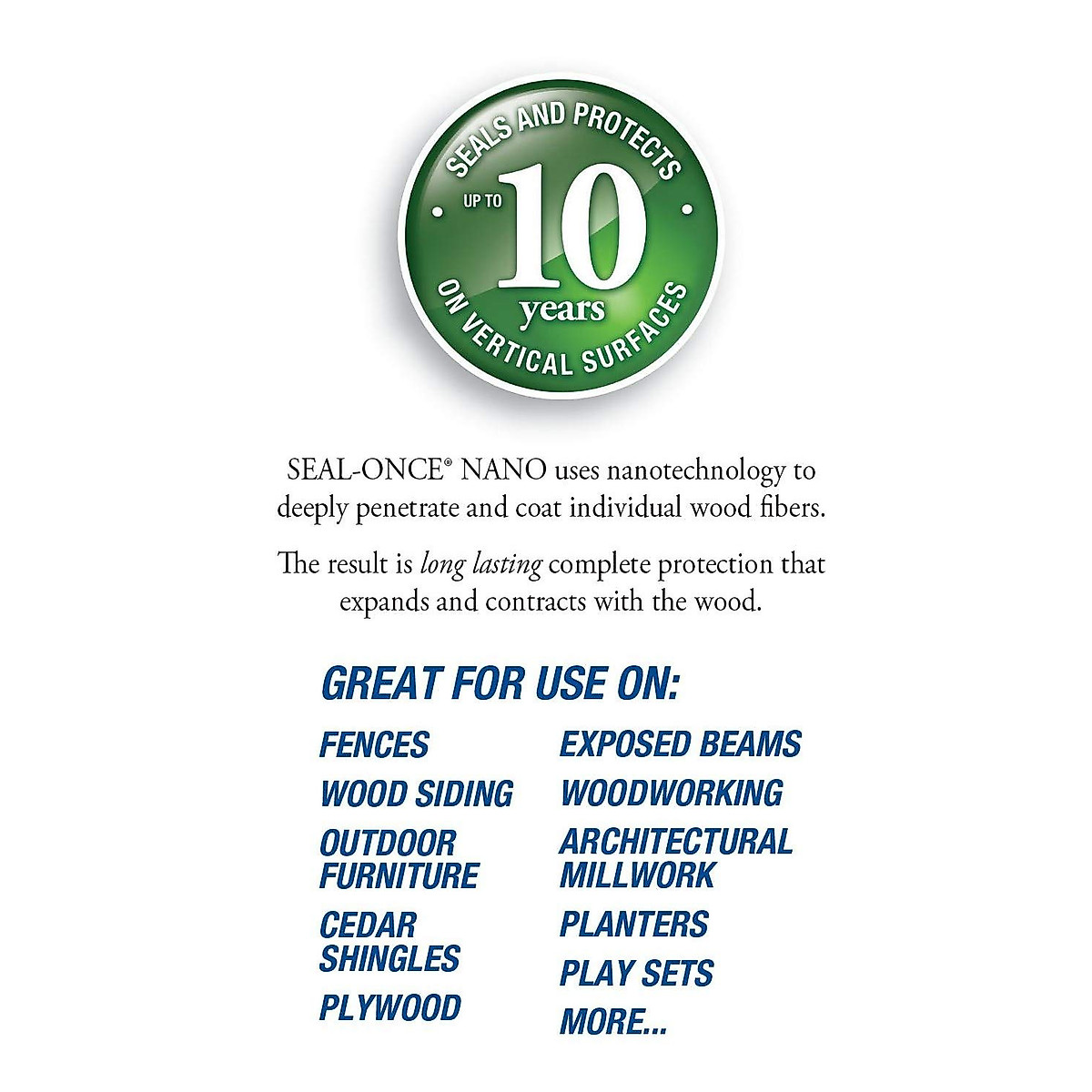 SEAL-ONCE NANO Penetrating Wood Sealer & Stain - 1 Quart. Water-based, Low-VOC waterproofer for fences, siding, beams, outdoor furniture & log homes.