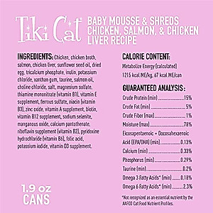 Tiki Cat Baby Mousse & Shreds, Chicken, Salmon, and Chicken Liver, High-Protein, Wet Cat Food for Kittens 4 Weeks+, 1.9 oz. Cans (Pack of 3)