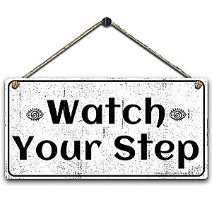 Watch Your Step 12.5X25 CM Retro Look wood Decoration Art Hanging Sign for Home Kitchen Bathroom Farm Garden Garage Inspirational Quotes Wall Decor