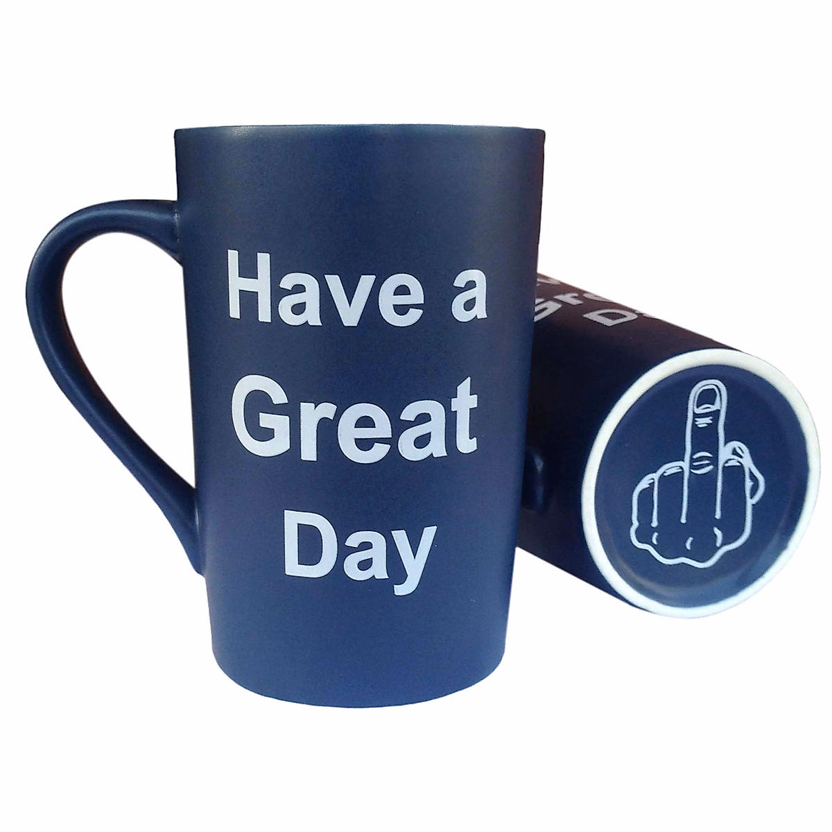 MAUAG Funny Coffee Mug Have a Great Day Cup Blue, 15 Oz