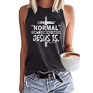 Normal Isn't Coming Back Jesus is Revelation 14 Tank Top Women Faith Jesus Cross Tank Christian Letter Print Tee Tops（Small,Dark Grey