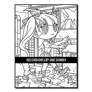 100 Chibi Girls: An Adult Coloring Book Collection with Cute Girls, Fantasy, Horror, Christmas, and More!