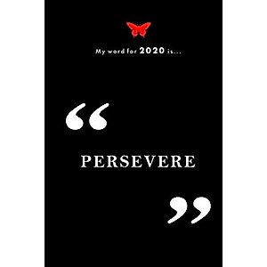 PERSEVERE: Doodle and Line Pages with 2020 Calendar (My Word for 2020 is...)