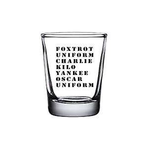 Rogue River Tactical Funny Foxtrot You Shot Glass Gift For Military Veteran Acronym Joke