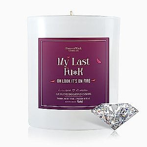 My Last Fvck Candle with Diamond Inside | Foreverwick Candles | Scented Soy Candles Gifts for Women Anniversary Candle Wax | Romance Candles All-Natural Organic Soy Candle 14oz | 70h