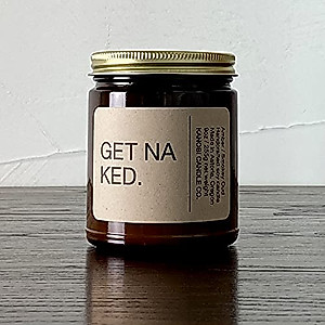 Kanobi Candle Co. Scented Soy Candle: 100% All Natural Soy Wax, Phthalate-Free Premium Fragrance, Lead-Free and Zinc-Free Cotton Wick, Long-Lasting, Clean Burn. (Get Naked)