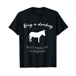 Buy A Donkey funny South African Afrikaans t-shirt