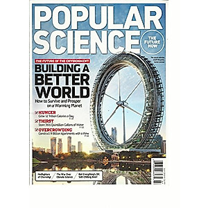 POPULAR SCIENCE, JULY, 2012 (BUILDING A BETTER WORLD) THE WAR OVER CLIMATE