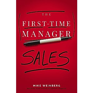 The First-Time Manager: Sales (First-Time Manager Series)