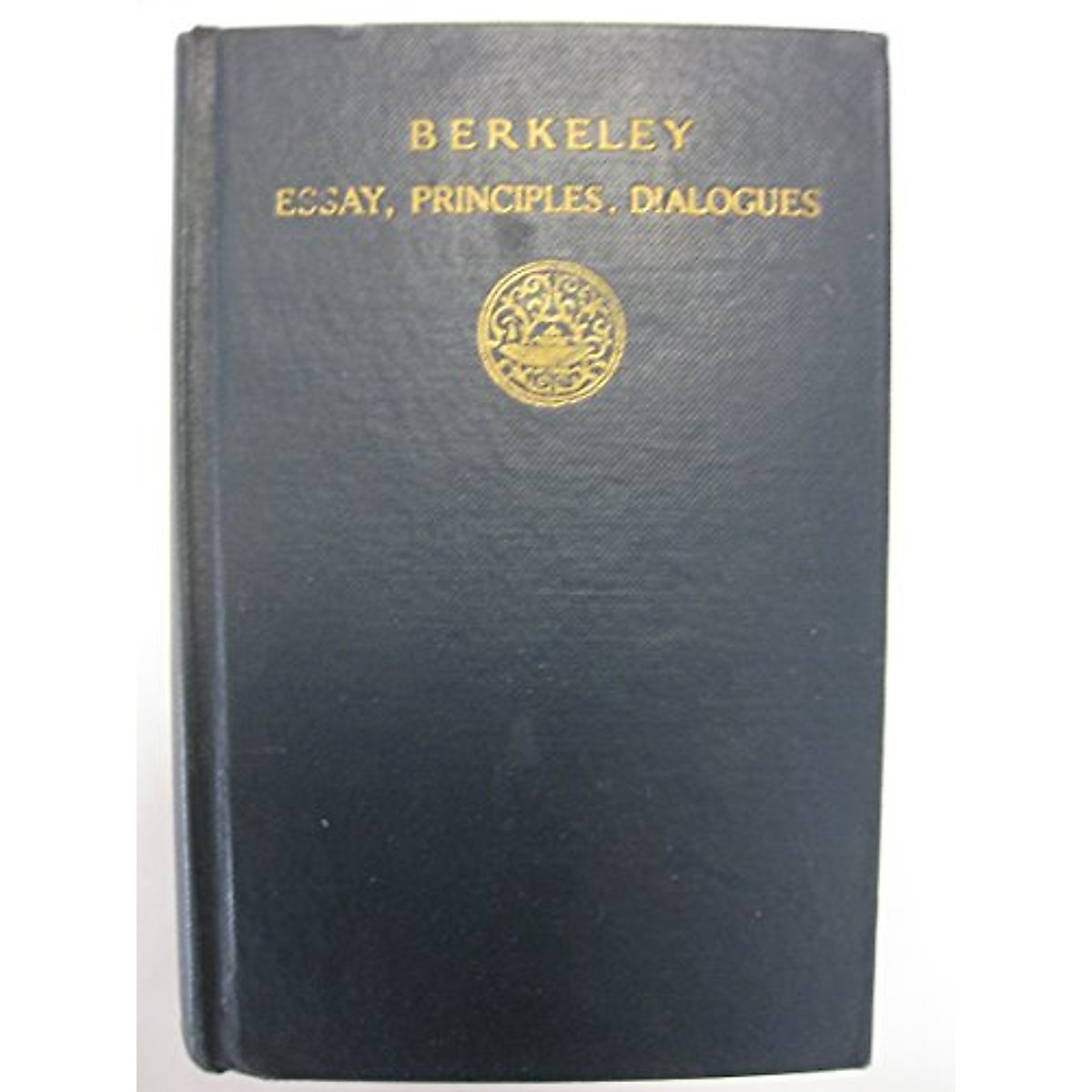 Berkeley: Essay, principles, dialogues, With selections from other writings (The Modern student's library. [Philosophy series])