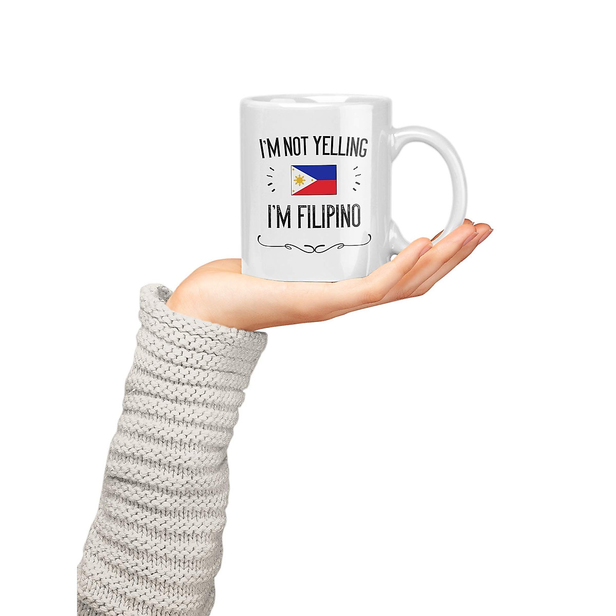 Philippines Pride Souvenir and Gifts. I'm Not Yelling I'm Filipino 11 Ounce Coffee Mug. Gift Idea for Proud Wife, Husband, Friend or Coworker Featuring the Country Flag. (White)