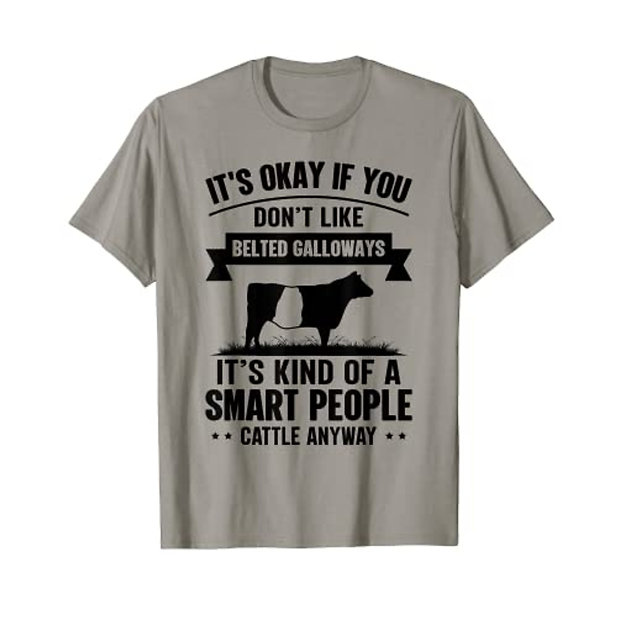 Smart People Cattle Farmer - Cow Breed Belted Galloways T-Shirt