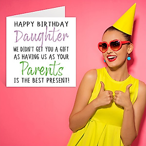 Funny Birthday Cards for Daughter From Parents - Happy Birthday Daughter No Gift - Birthday Card from Dad Papa Pops Mom, Daughter Rude Birthday Gifts, 5.7 x 5.7 Inch Joke Humor Greeting Cards for Her