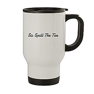 Molandra Products Sis Spill The Tea - 14oz Stainless Steel Travel Mug, White