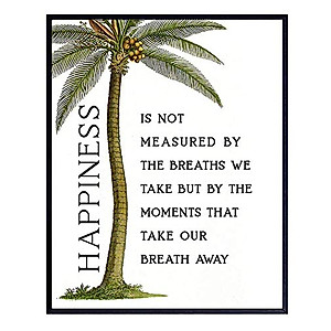Inspirational Wall Art - Uplifting Gifts for Women - 8x10 Motivational Poster - Positive Quotes Wall Decor - Inspirational Quotes - Sayings for Wall Decor - Palm Tree Wall Art -Happy Quotes Wall Decor