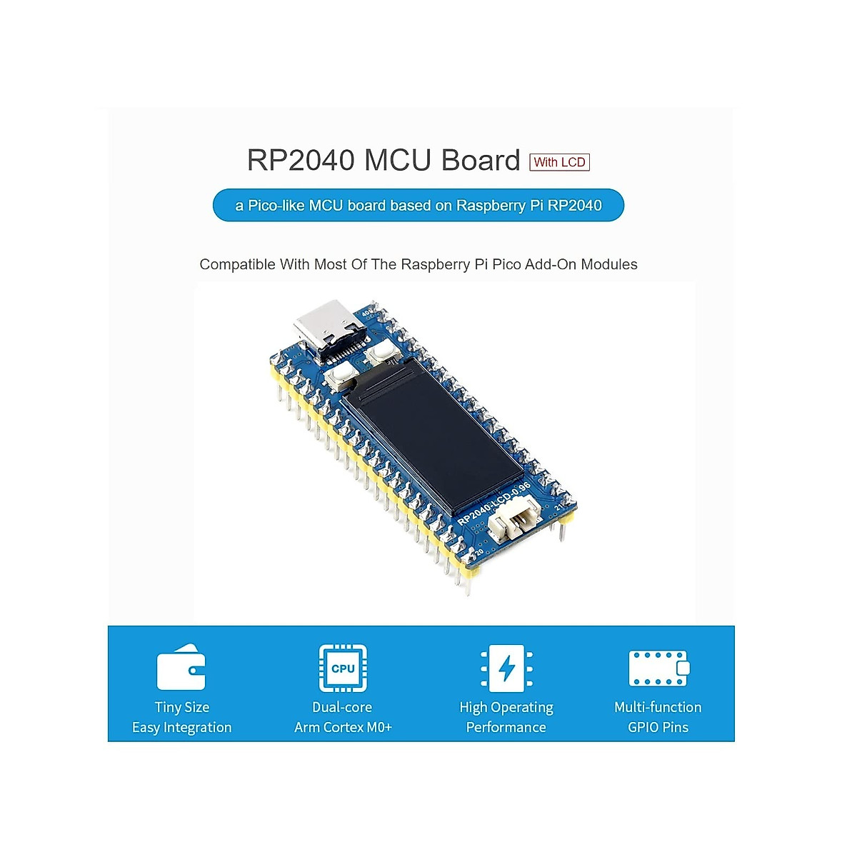 RP2040-LCD-0.96-M Mini Board High-Performance Pico-Like MCU Board with Pre-Soldered Header Based on Raspberry Pi Microcontroller RP2040,Onboard 0.96 inch LCD,USB-C Connector,Low-Cost